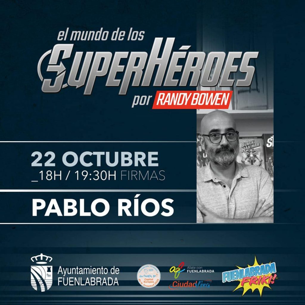 Pablo Ríos en «El Mundo de los Superhéroes, por Randy Bowen» – LA CUEVA ...